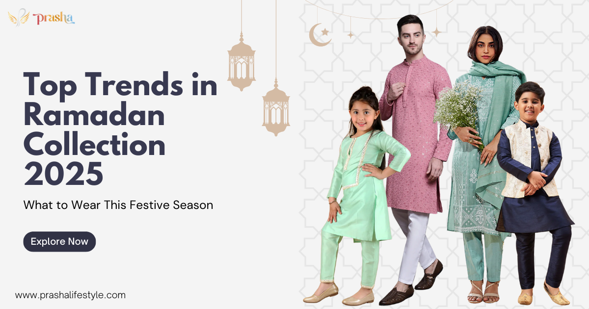 Top Trends in Ramadan Collection 2025: WhatTop Trends in Ramadan ...