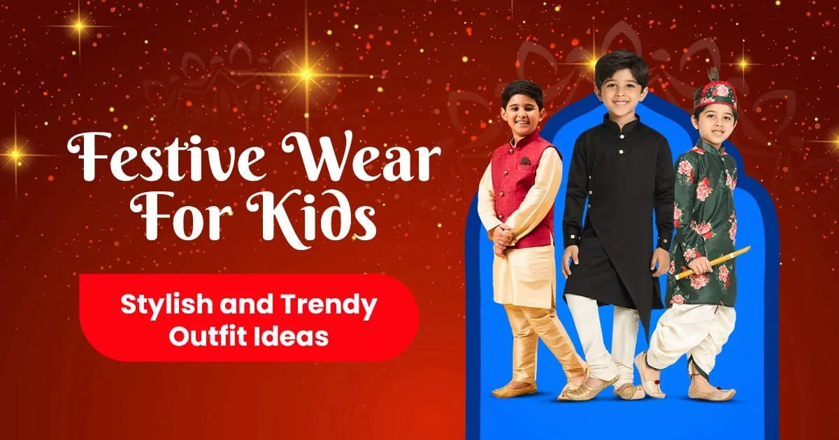 Festive Wear for Kids: Stylish and Trendy Outfit Ideas – Prasha Lifestyle